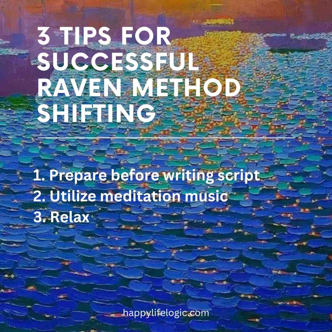 5 Easy Steps to Do The Raven Method Shifting