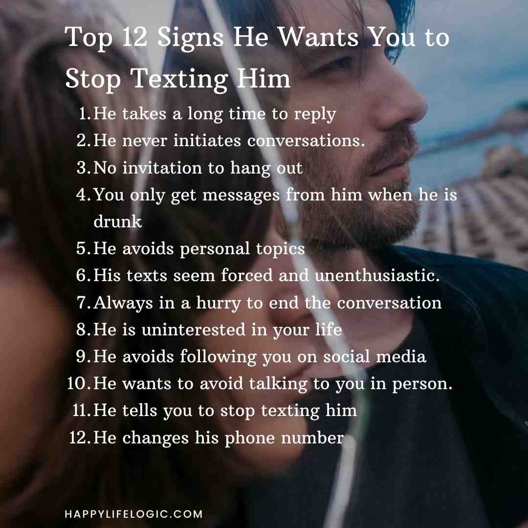 Top 12 Signs He Wants You to Stop Texting Him - Happy Life Logic