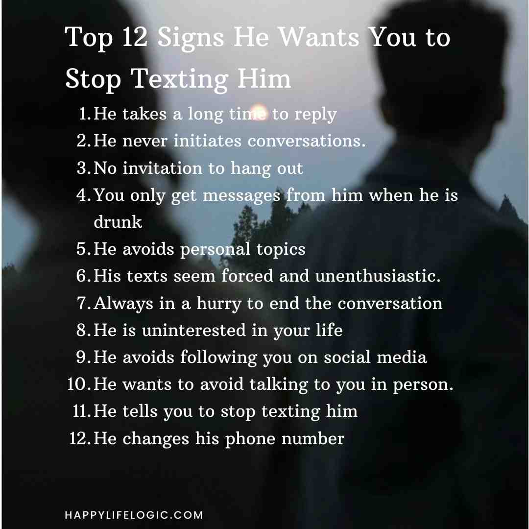 Top 12 Signs He Wants You to Stop Texting Him - Happy Life Logic