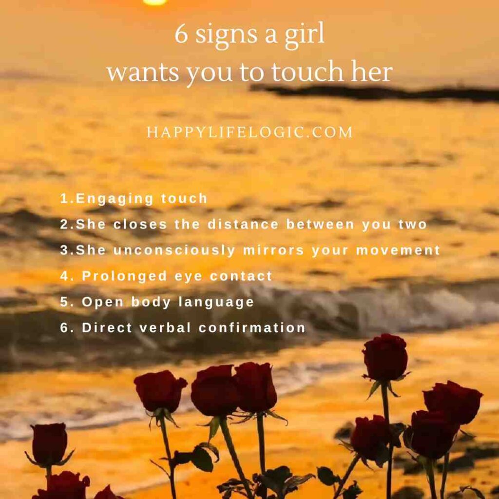 6 signs a girl wants you to touch her - Happy Life Logic